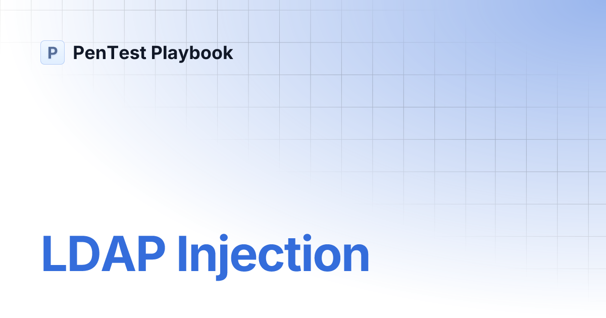 LDAP Injection | PenTest Playbook